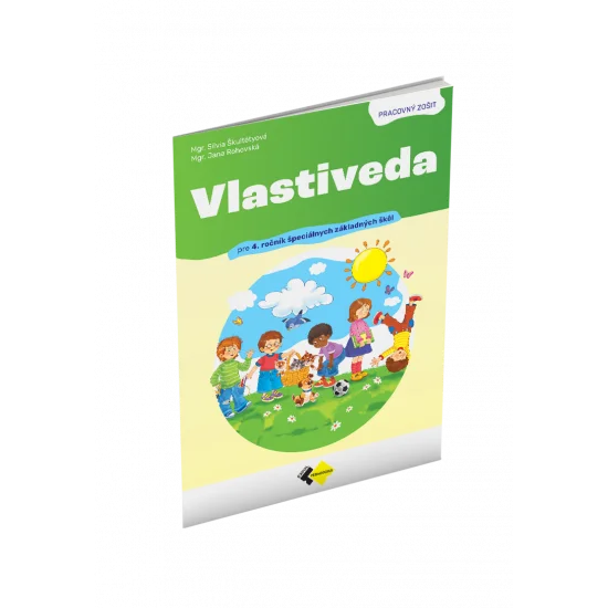 VLASTIVEDA pre 4. ročník špeciálnych základných škôl – PRACOVNÝ ZOŠIT ...