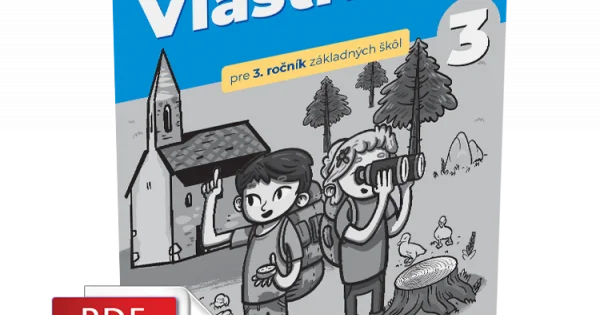 VLASTIVEDA PRE 3. ROČNÍK ZŠ – METODICKÁ PRÍRUČKA (PDF) - 978-80-8280-328-3