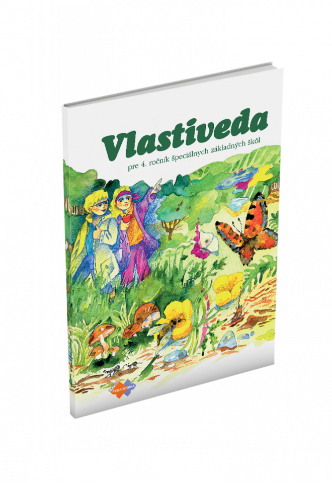 VLASTIVEDA pre 4. ročník špeciálnych základných škôl s vyučovacím ...