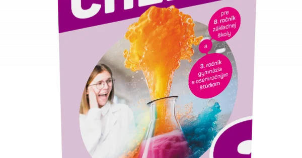 CHÉMIA pre 8. ročník základnej školy a 3. ročník gymnázia s osemročným ...
