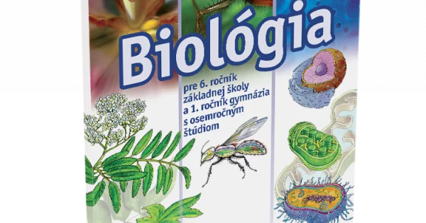BIOLÓGIA pre 6. ročník základnej školy a 1. ročník gymnázia s ...