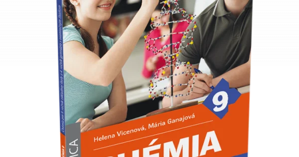 CHÉMIA pre 9. ročník základnej školy a 4. ročník gymnázia s osemročným ...