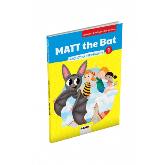 MATT THE BAT 1 – METODICKÁ PRÍRUČKA PRE UČITEĽA - xx